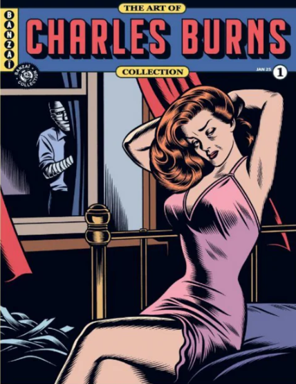 The Art of Charles Burns - Banzai Editions – Howling Pages