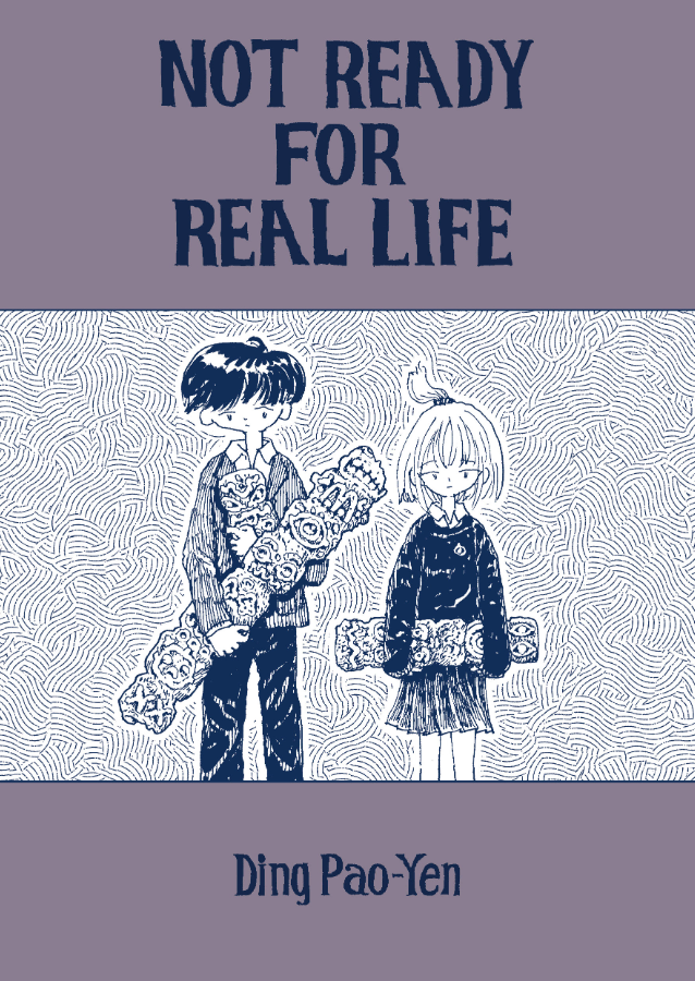 Ding Pao-Yen - Not Ready for Real Life - SC – Howling Pages