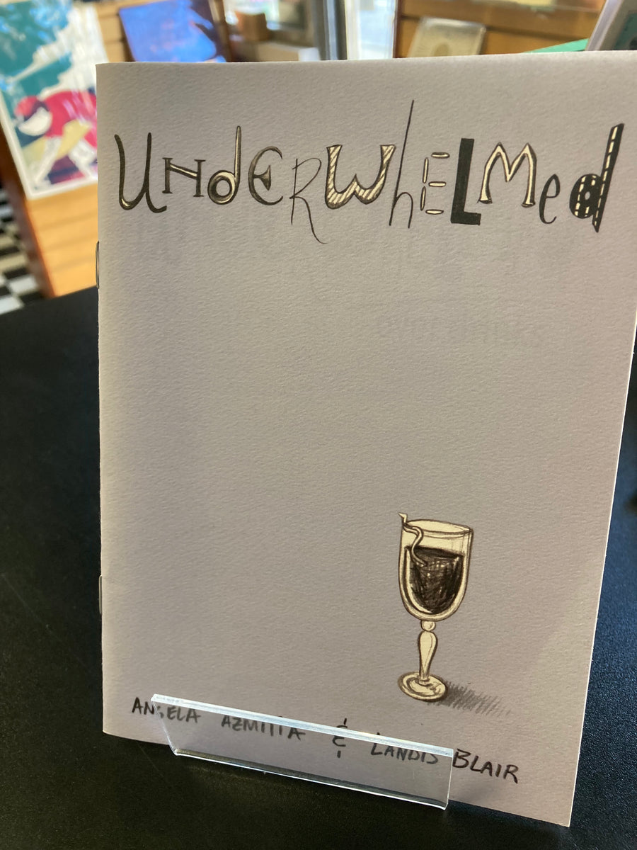 Angela Azmitia - Underwhelmed - mini comic – Howling Pages